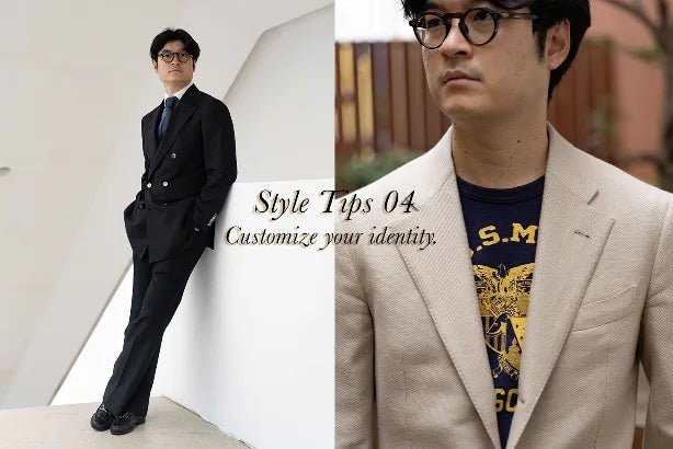 Style Tips 04: Customize your identity – Refinement